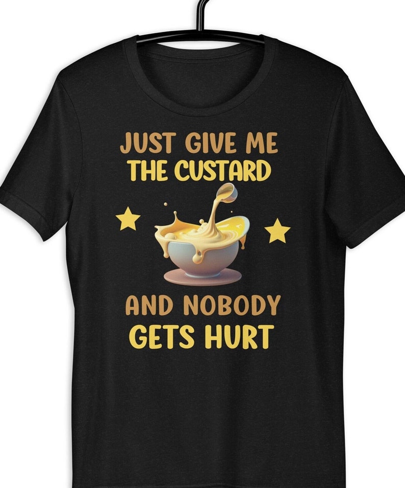 Custard Fan T Shirt - a Unique Food Gift for a Birthday Valentines or ...
