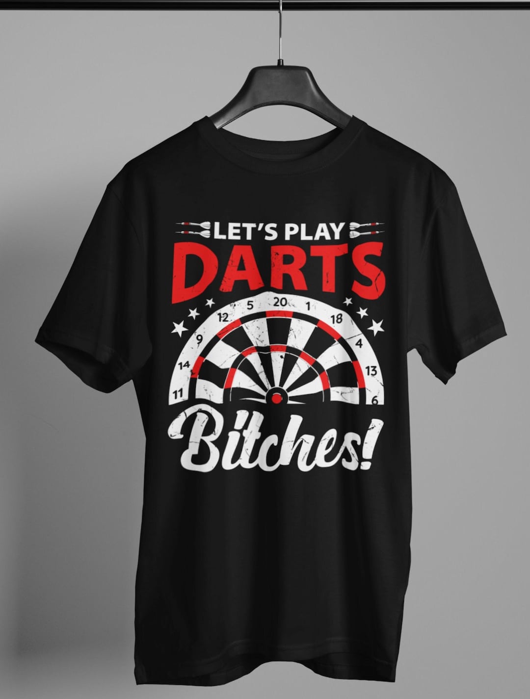 Darts T-shirt: Hilarious 'let's Play Darts, Bitches' Slogan, Perfect ...