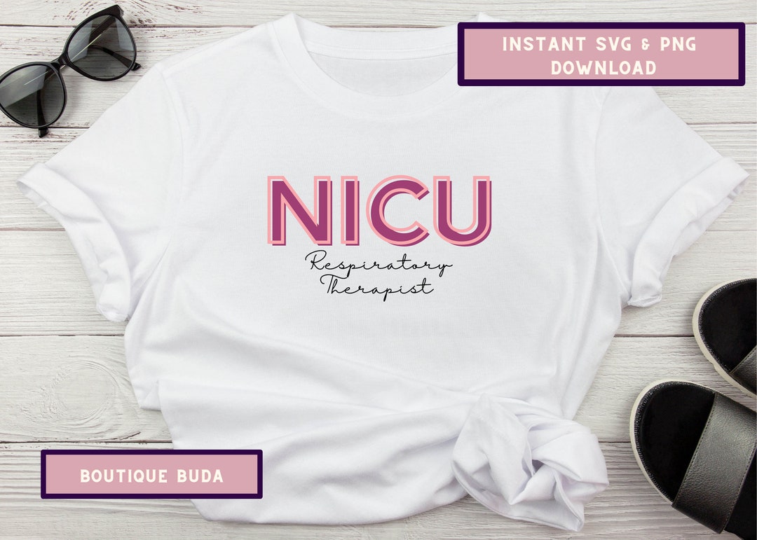 NICU Respiratory Therapist Shirt Svg, Neonatal RT, Neonatal Intensive ...