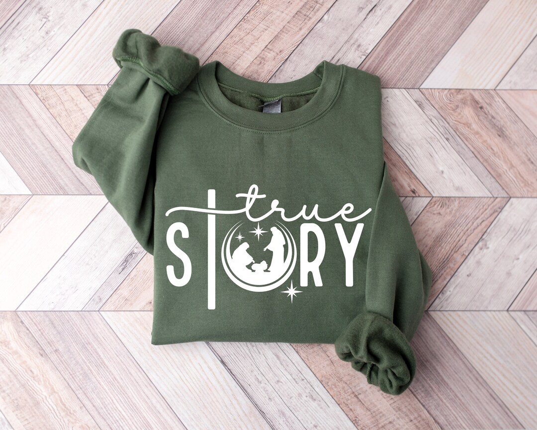 True Story Shirt, True Story Christmas Shirt, Christmas Nativity Shirt ...