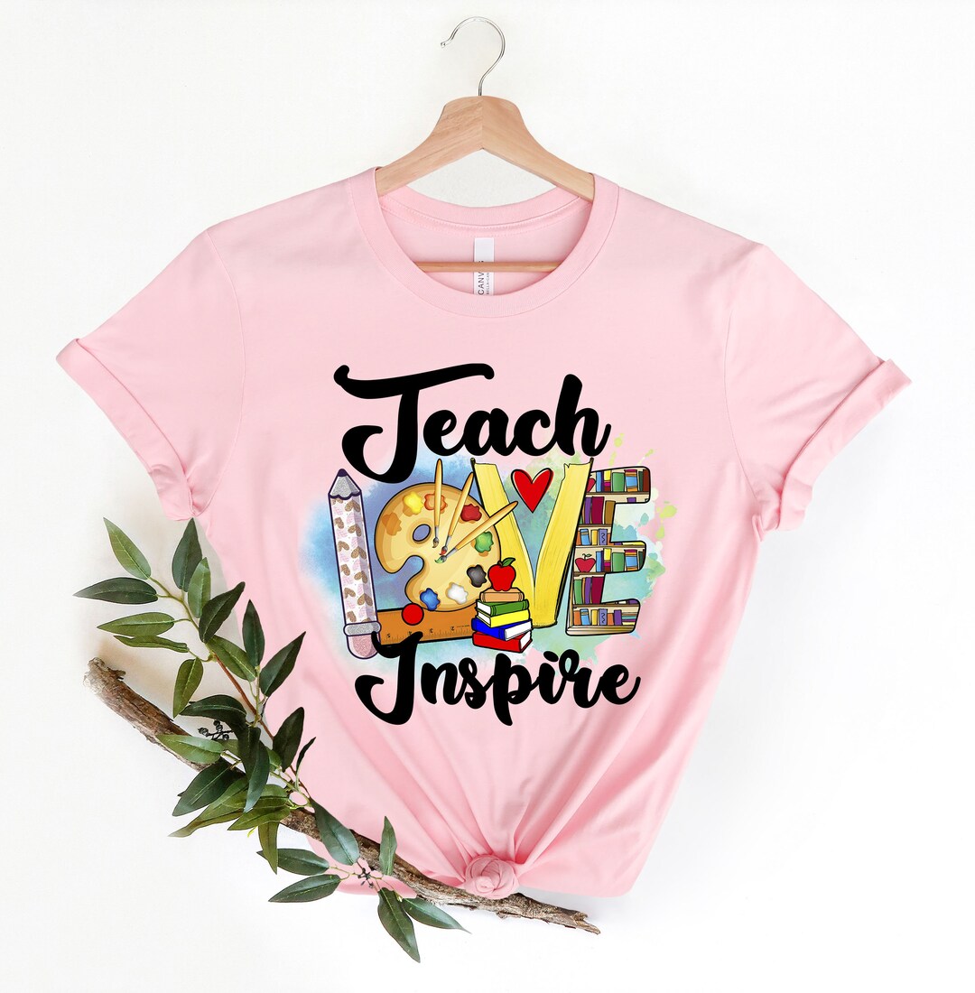 Teach Love Inspire T-shirt, Funny Teacher Shirt, Gift for Teacher ...