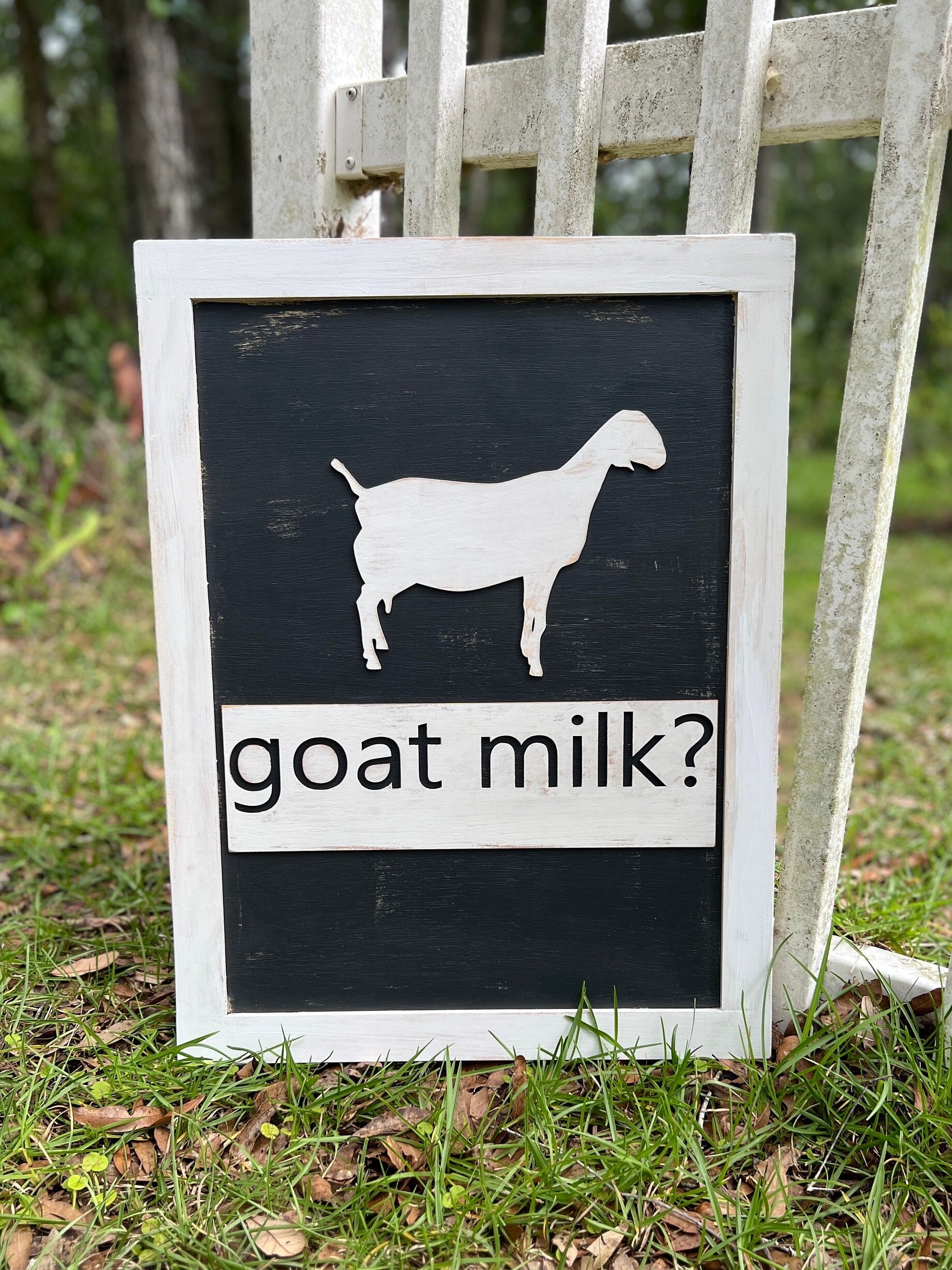 Pictures Of Signs That Say Of Goat Milk