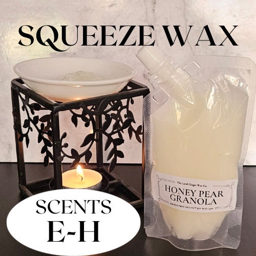 SQUEEZE WAX Choose Your Scent E-H 3.5oz Wax Squeeze Melts Squeezable ...