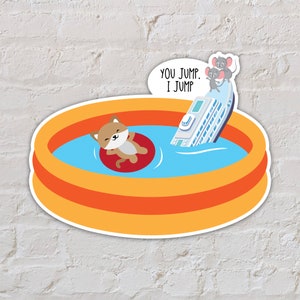 You Jump, I Jump Sticker, Funny Sticker, Stickers for Hydroflask ...