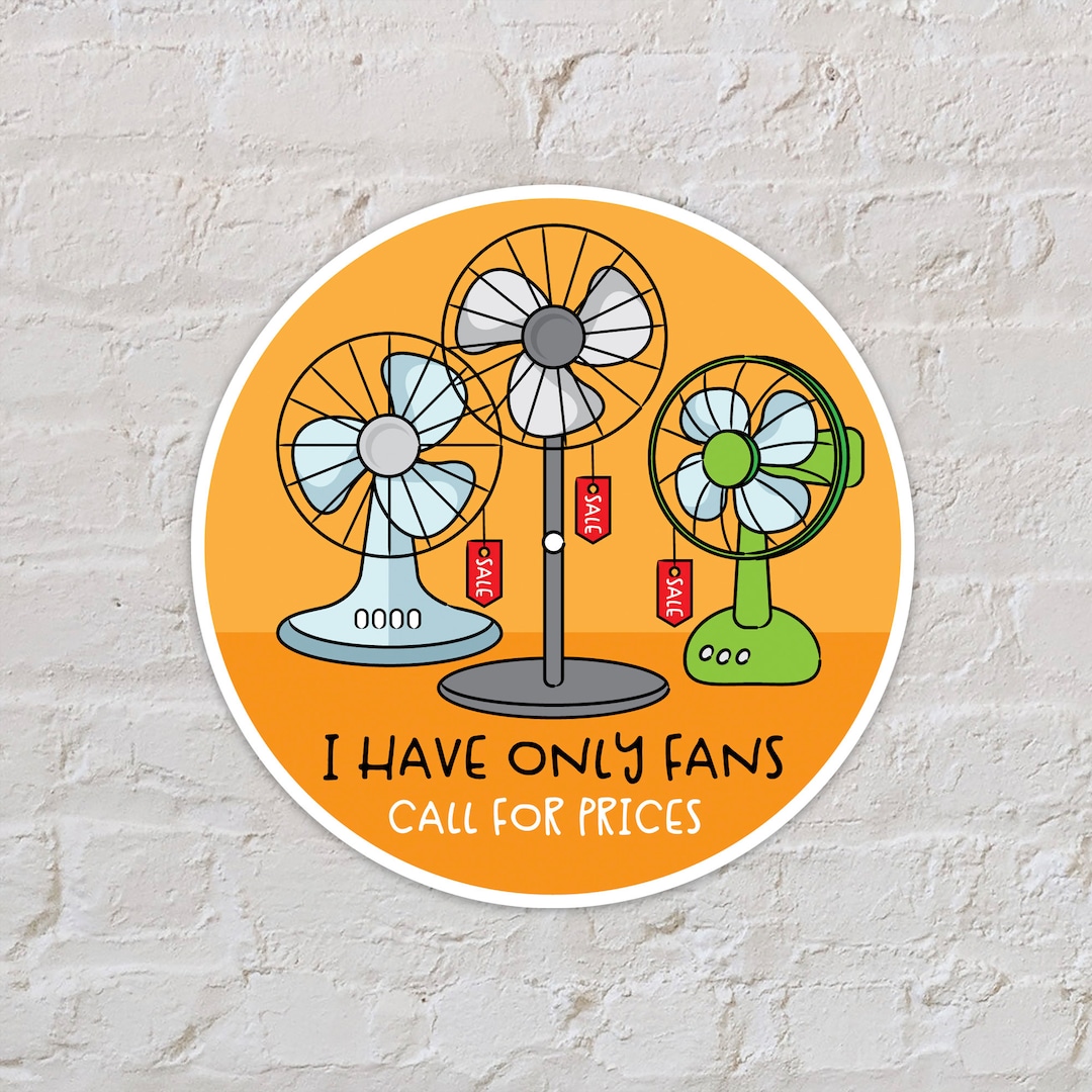 I Have Only Fans Sticker, Funny Sticker, Stickers for Hydroflask ...