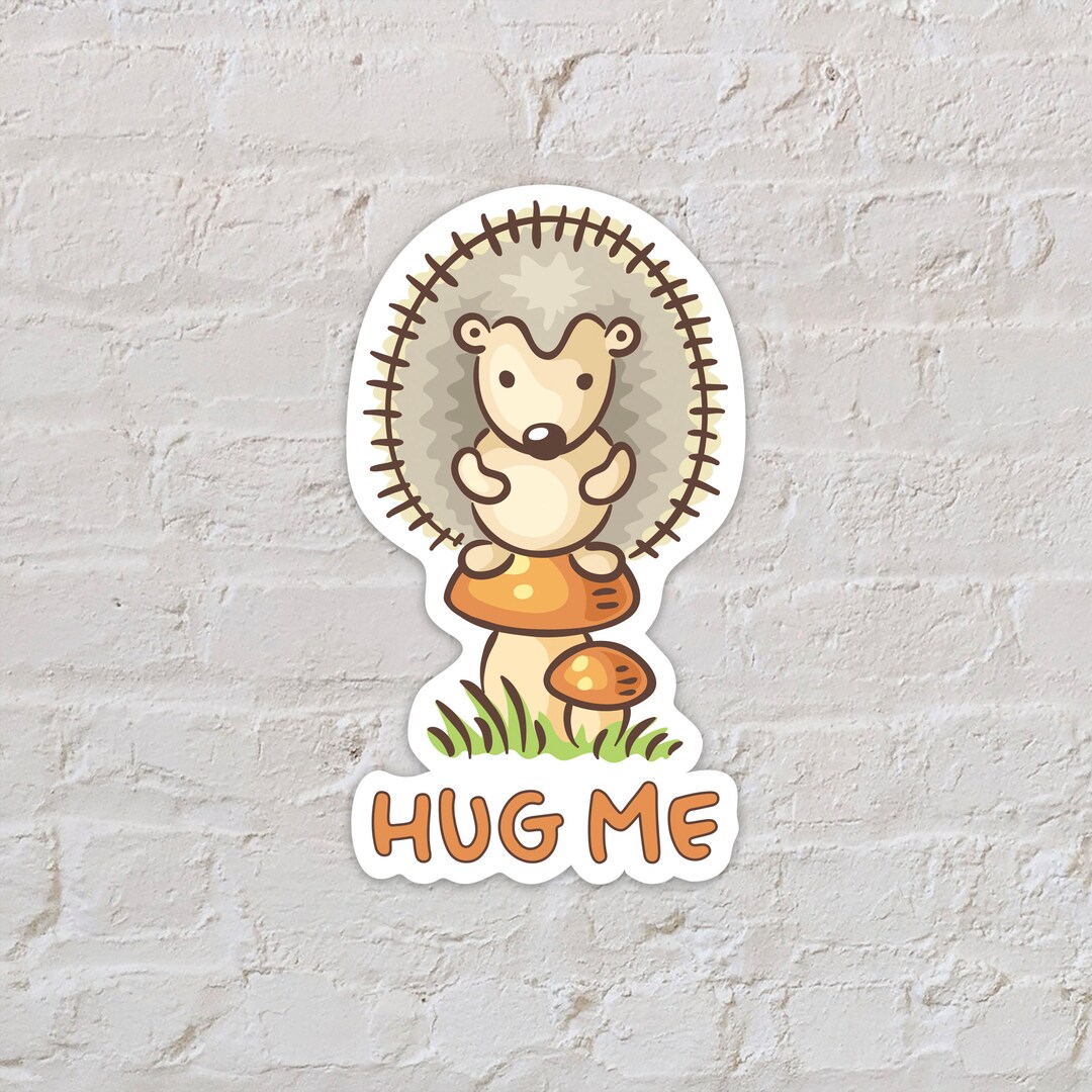 Hug Me Sticker, Funny and Cute Sticker, Stickers for Hydroflask ...