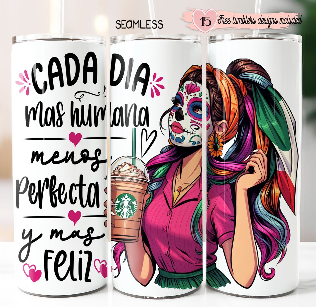Catrina Spanish 20oz Tumbler Wrap: Positive Quote Design (digital ...