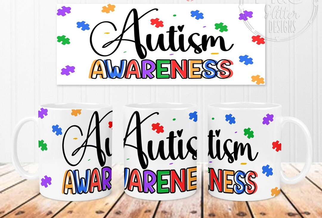 Autism Mug Design, Digital Sublimation Design, Mug 11oz /15oz Digital ...