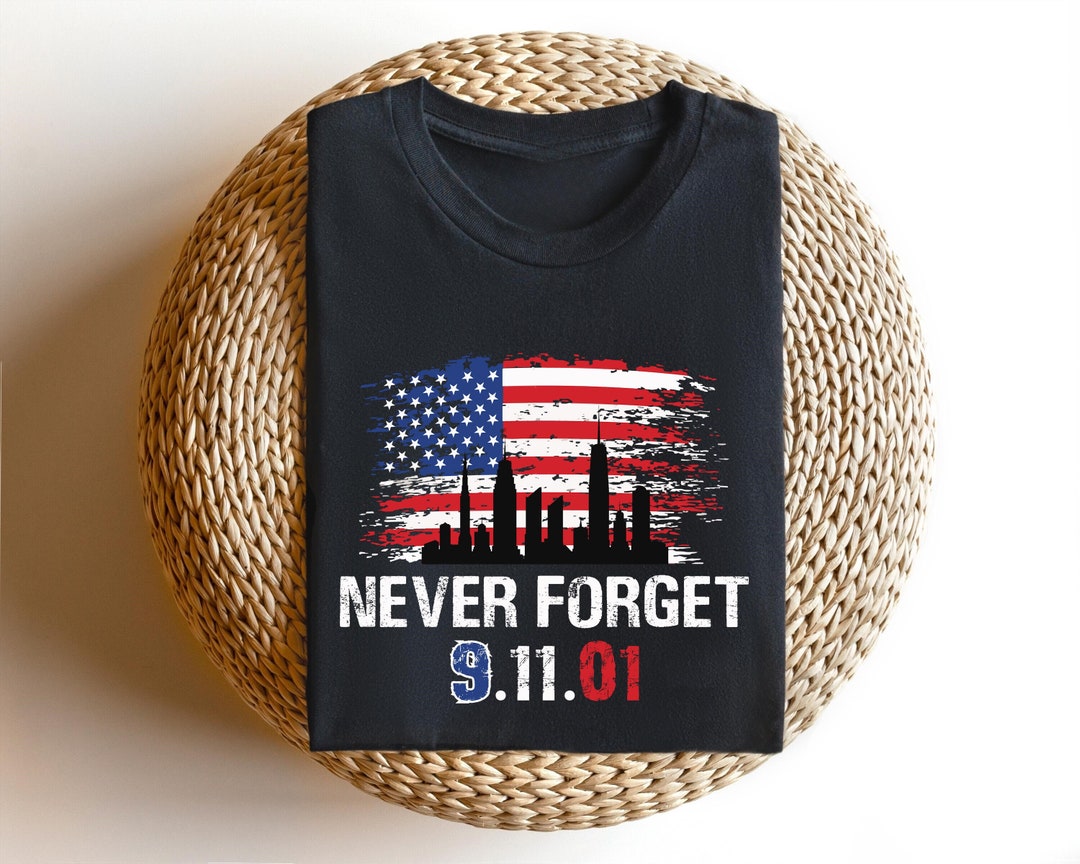 Never Forget Shirt | 9-11 Memorial Shirt | World Trade Center ...