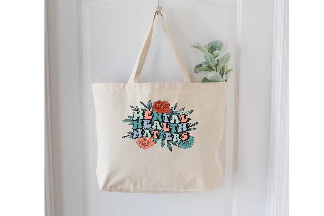 Mental Health Bags, Mental Health Matters, Inspirational Bags, Mental ...