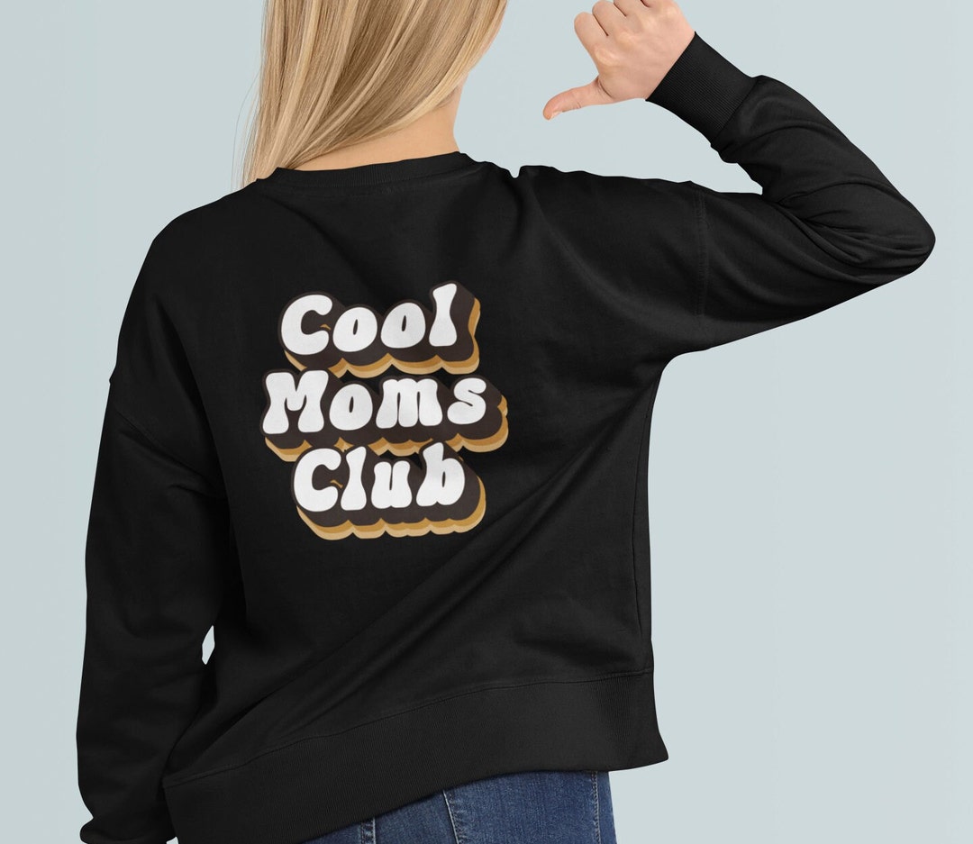 Cool Mom's Cool Back Retro Design Sweatshirt, New Mom Gift, Pregnancy ...