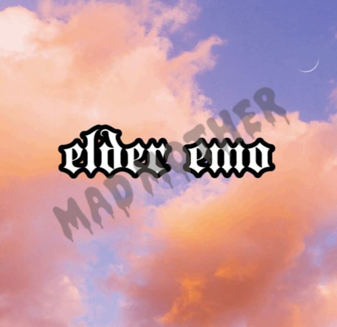 Elder Emo Decal, Emo Gift for Her, Emo Gift for Him, Millennial ...