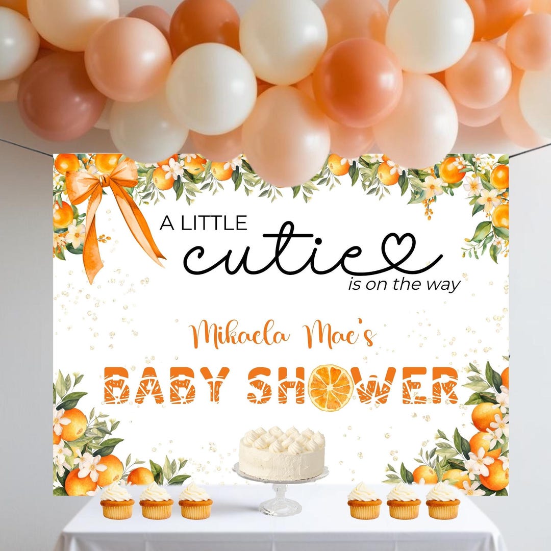 A Little Cutie is on the Way Baby Shower Backdrop, Orange Baby Shower ...