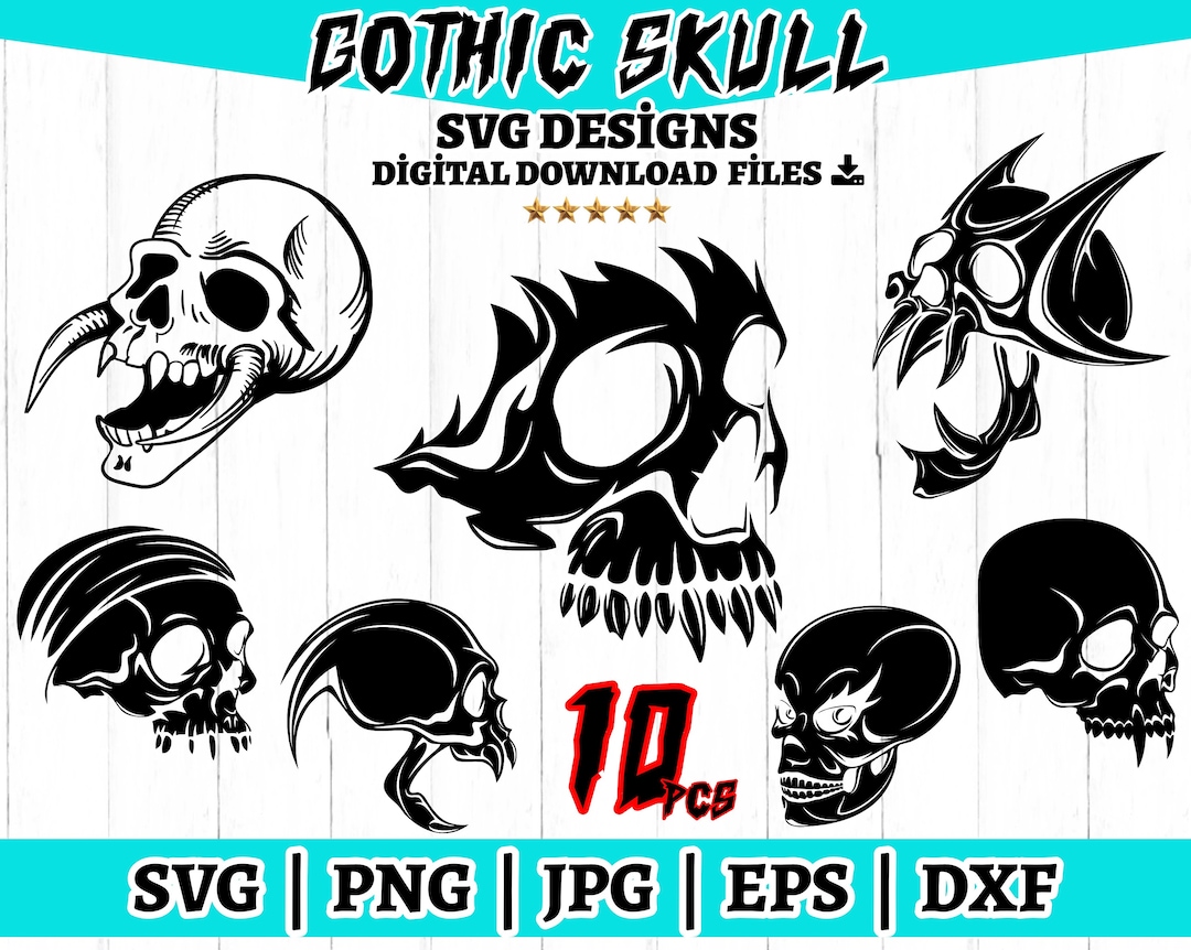 Gothic Skull SVG Bundle: Skeleton Vector Cut Files (digital Download ...