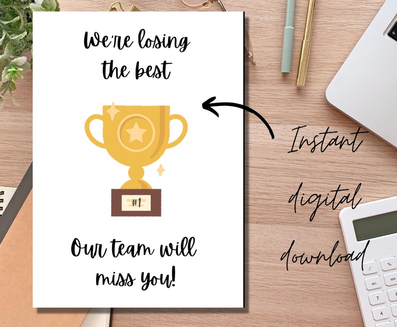 We're Losing the Best, We Will Miss You Card, Digital Download ...