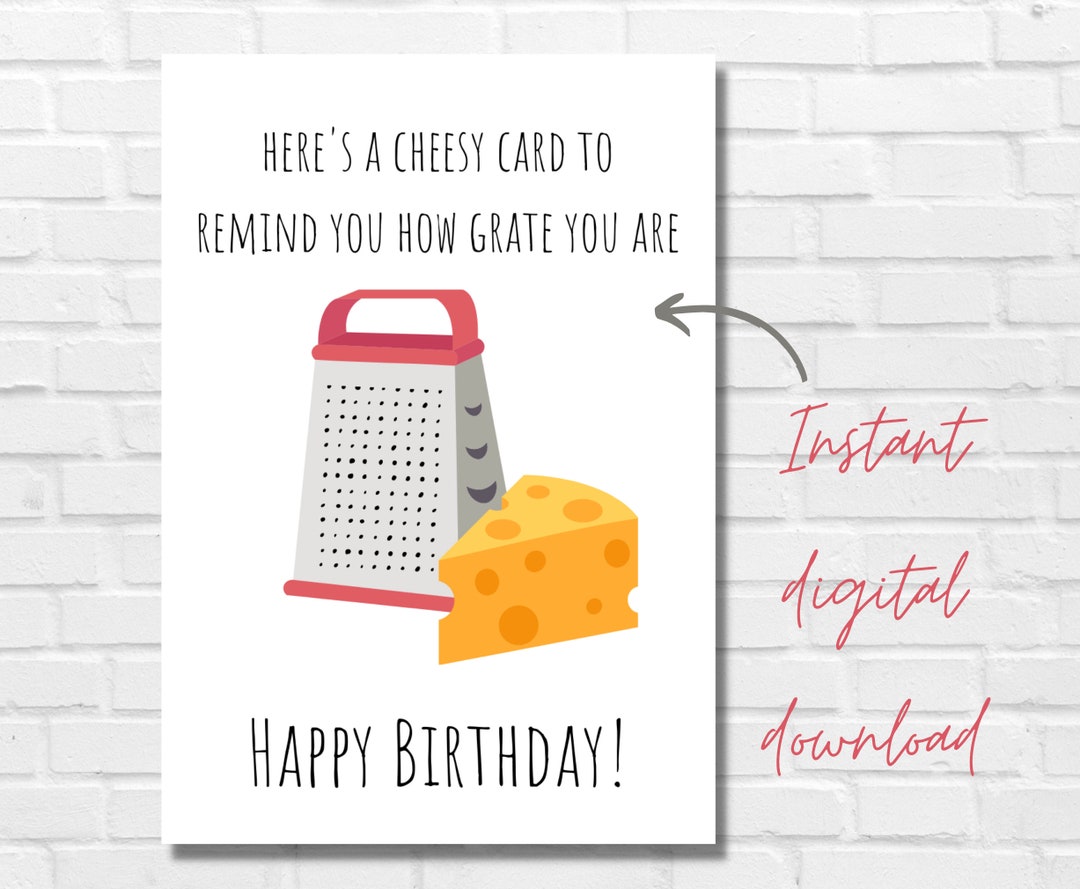 Happy Birthday Cheesy Card, 5x7 Inch Digital Download Printable, You ...