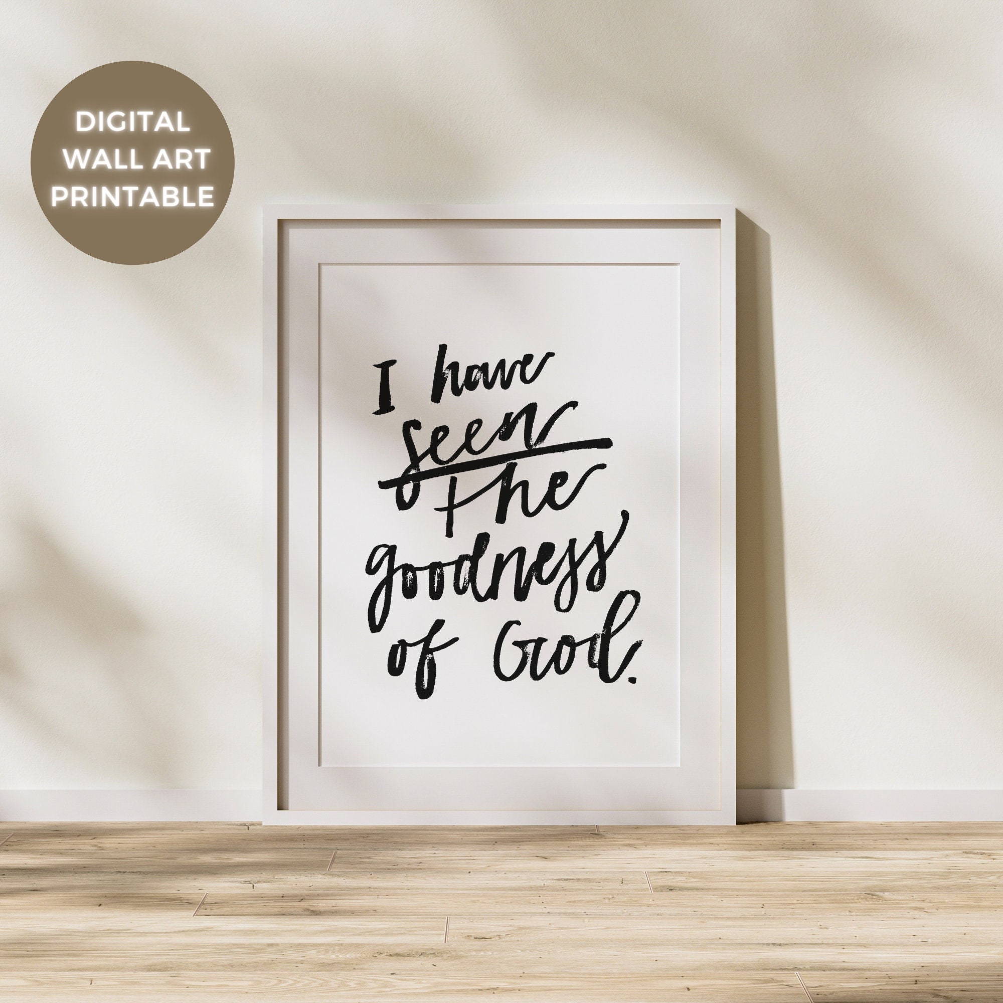 The goodness of God Wall Art PRINTABLE Wall Art DIGITAL DOWNLOAD - Etsy