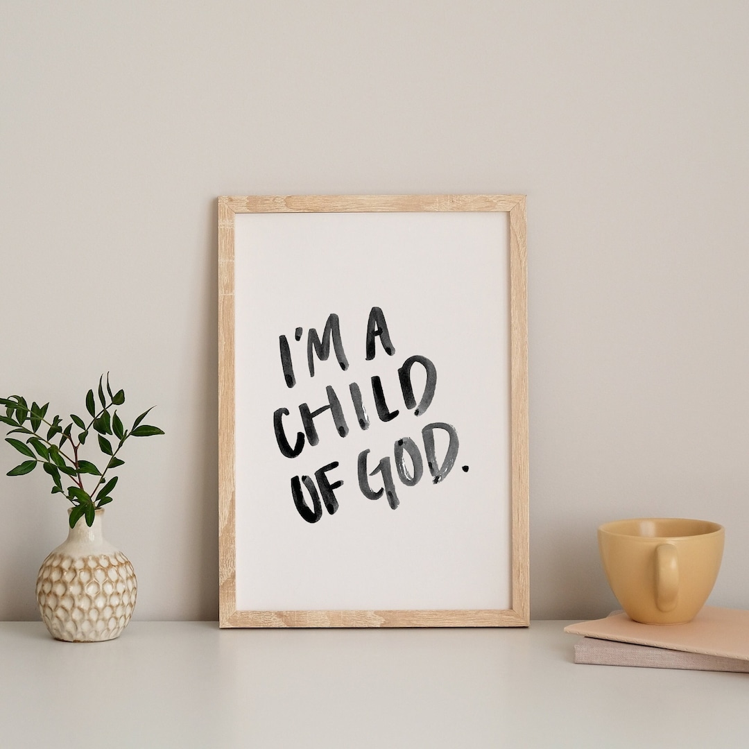 Child of God - DIGITAL Download, PRINTABLE Wall Art, Christian Wall ...