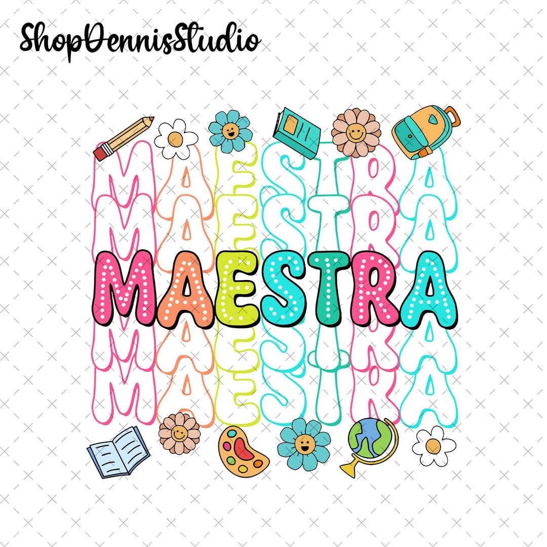 Retro Maestra Word Png, Teacher Life Png, Spanish Teacher, Back to ...