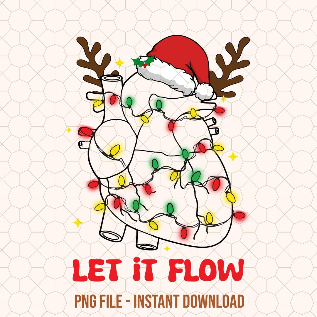 Let It Flow Anatomy Heart Christmas Png, Go With the Flow Png, Cardiac ...