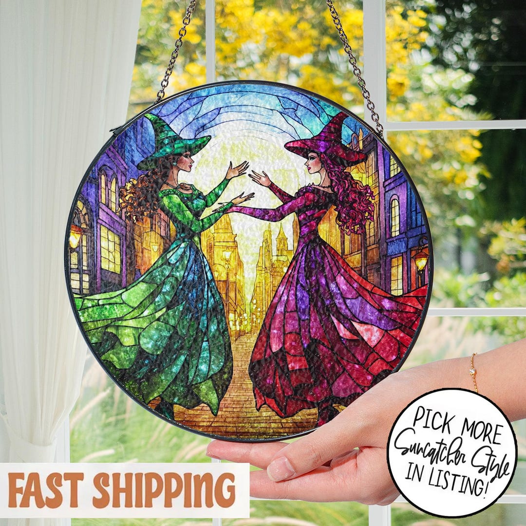 Wicked Stained Glass Suncatcher, Elphaba and Glinda Suncatcher, Changed ...
