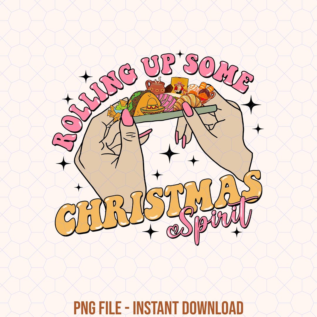 Rolling up Some Christmas Spirit Png, Mexican Christmas Png, Christmas Pan Dulce Png, El Tamale ...