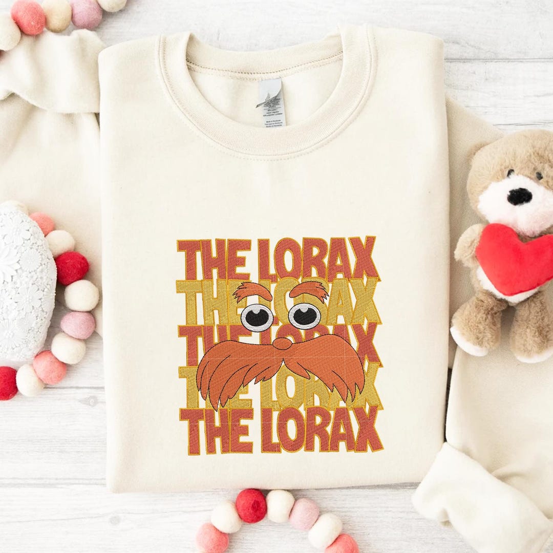 The Lorax Dr. Seuss Embroidered Sweatshirt, Happy Dr. Seuss Day ...