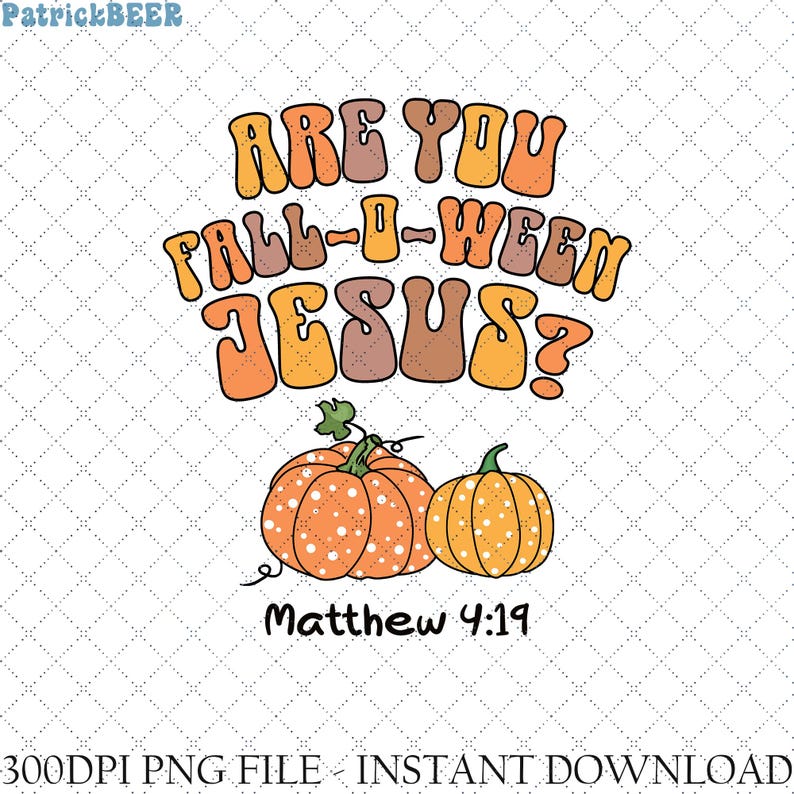 Are You Fall O Ween Jesus Png, Christian Halloween Png, Jesus Christ ...