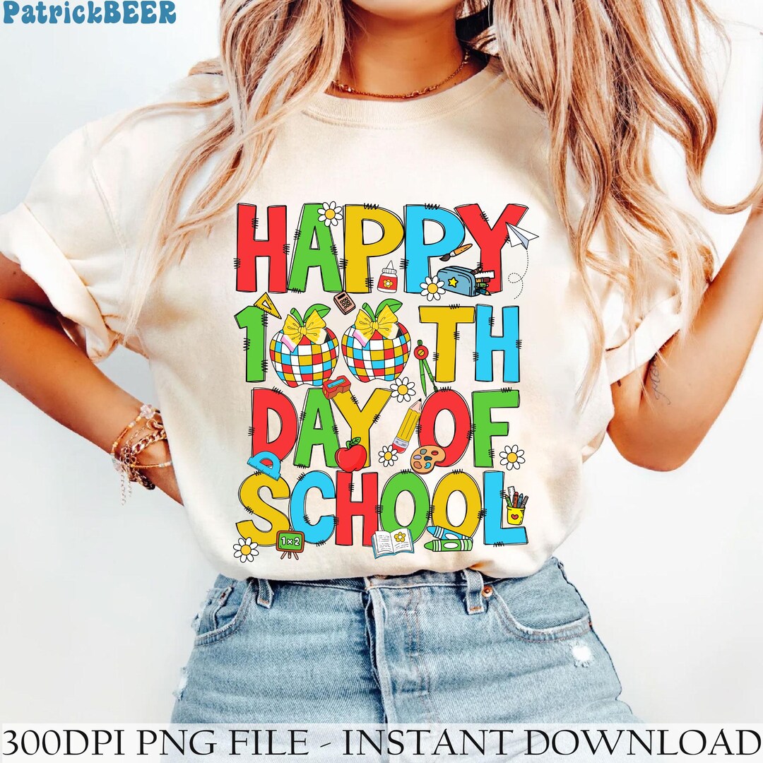 Happy 100th Day of School Png, 100 Days of School Png, Teacher 100 Days ...