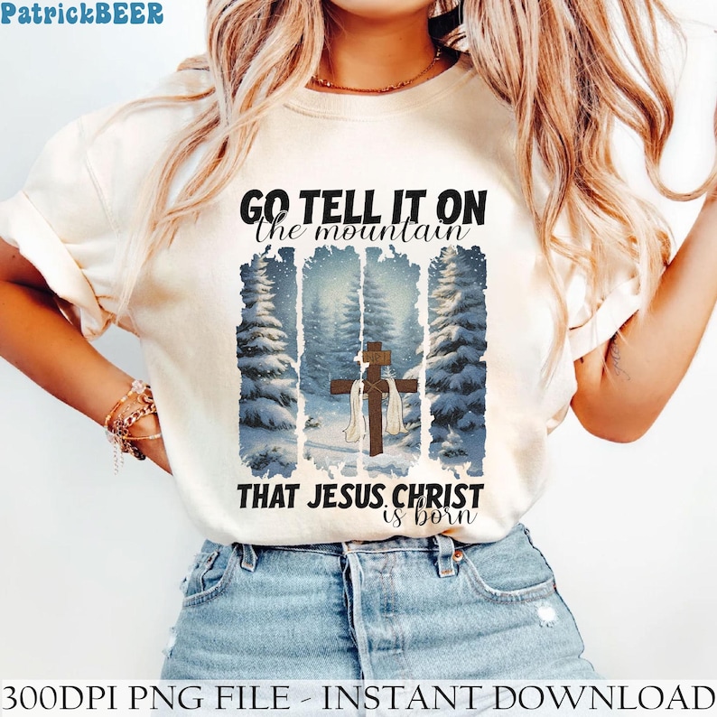 Go Tell It on the Mountain That Jesus Christmas is Born Png, Jesus is ...