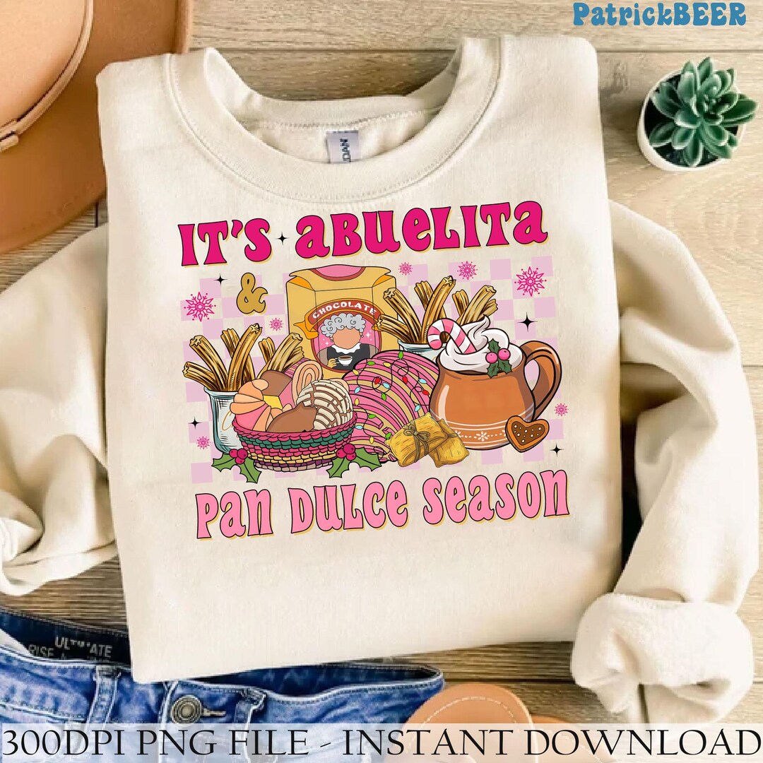 It's Abuelita Pan Dulce Season Mexican Christmas Png, Mexican Christmas ...