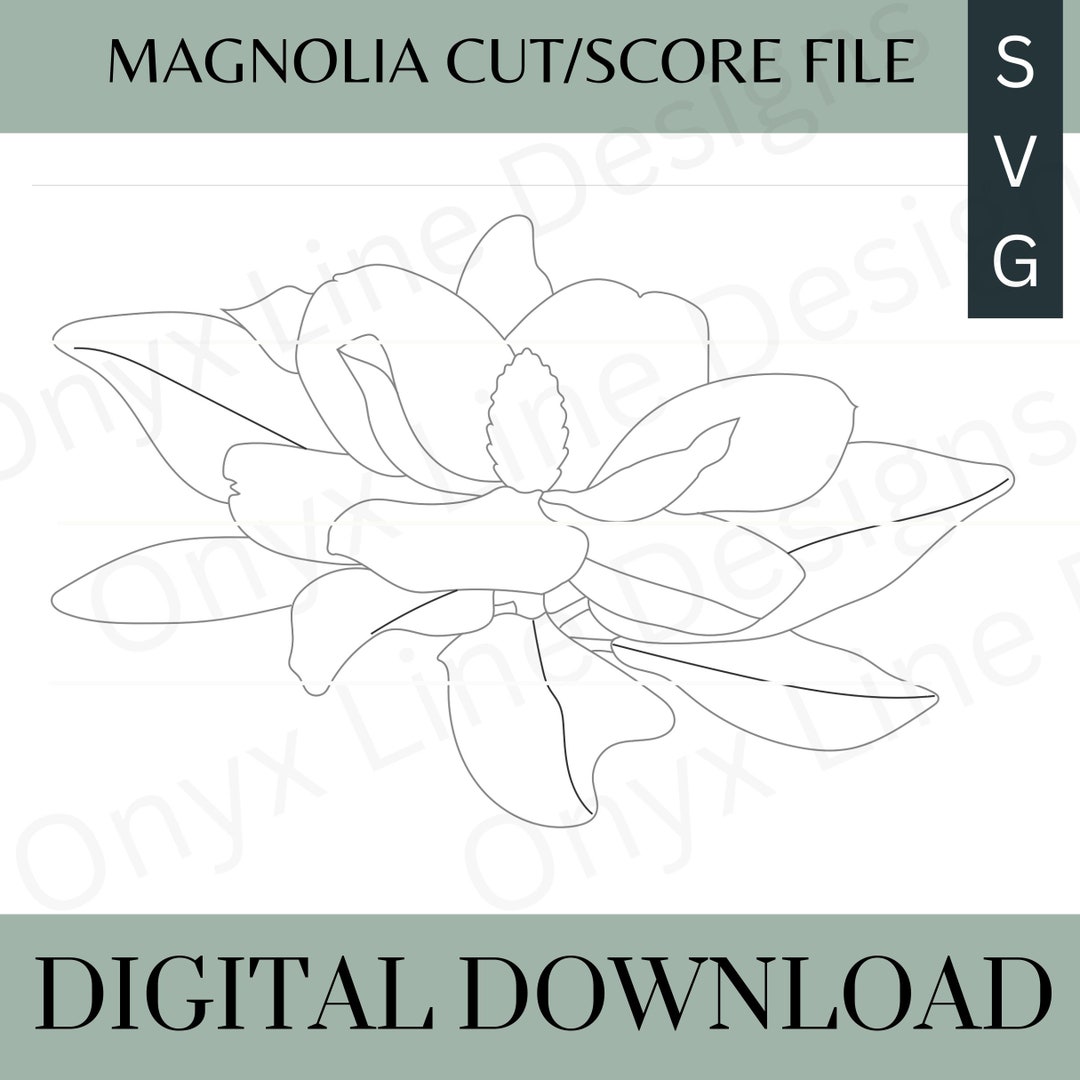 Magnolia SCORE or CUT Svg Cut File Shaping Laser Svg Flower Svg Cut ...