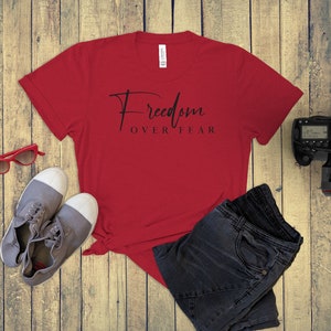 Freedom Over Fear Shirt, Freedom T-shirt, Motivational Shirt, Patriotic ...