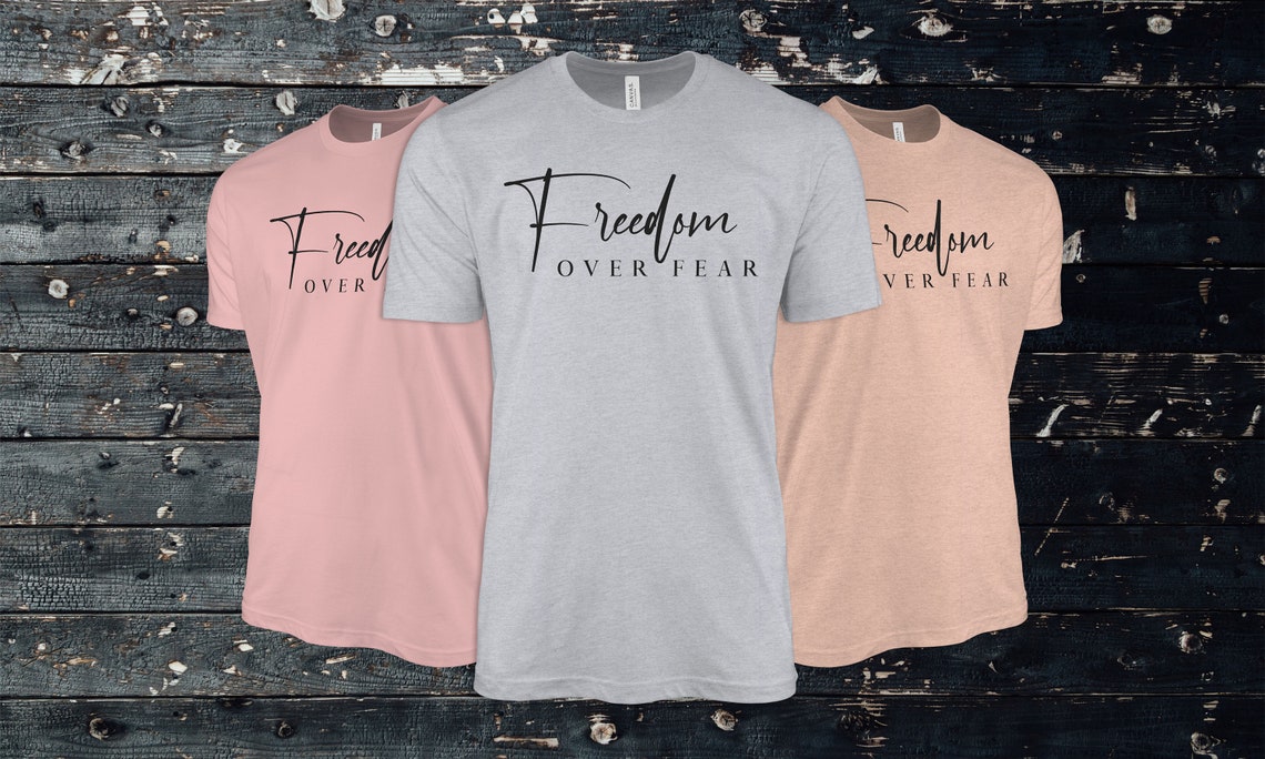 Freedom Over Fear Shirt, Freedom T-shirt, Motivational Shirt, Patriotic ...