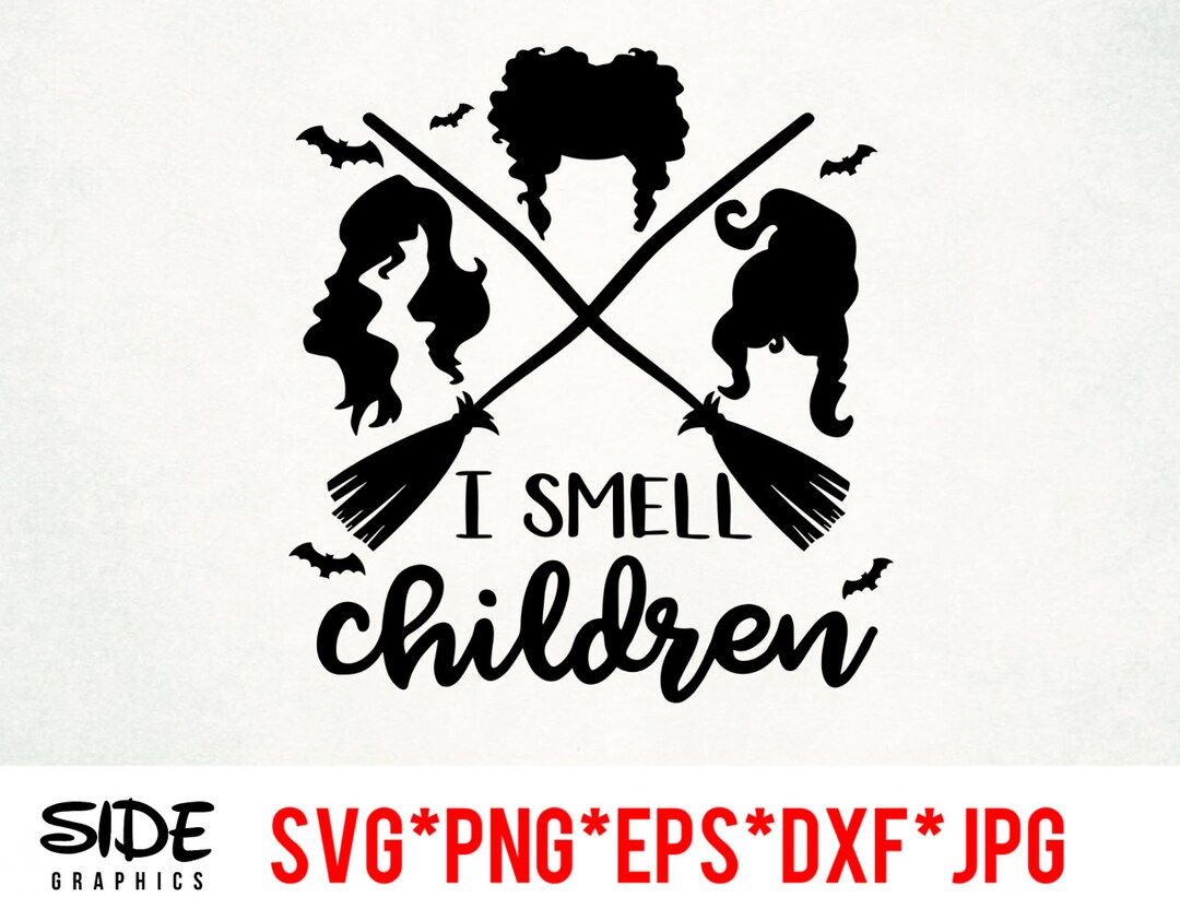 I Smell Children Instant Download Digital File Svg, Png, Eps, Jpg, and ...