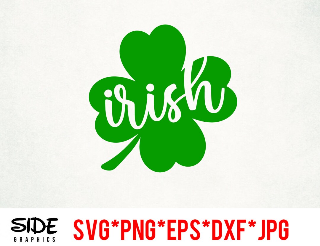 Irish Instant Download Digital File Svg, Png, Eps, Jpg, and Dxf Clip ...
