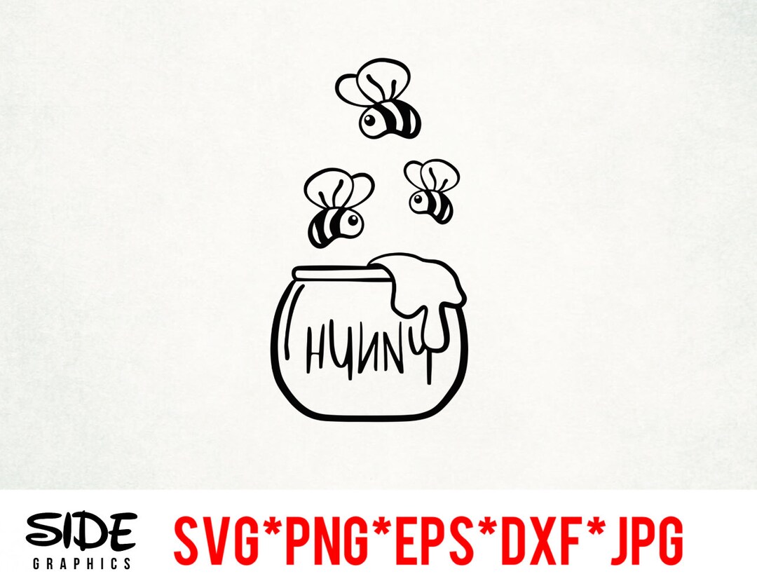 Hunny Instant Download Digital File Svg, Png, Eps, Jpg, and Dxf Clip ...