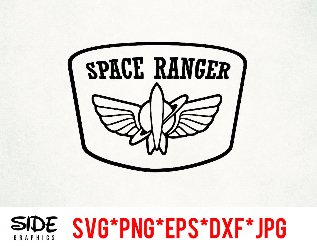 Space Ranger Instant Download Digital File Svg, Png, Eps, Jpg, and Dxf ...