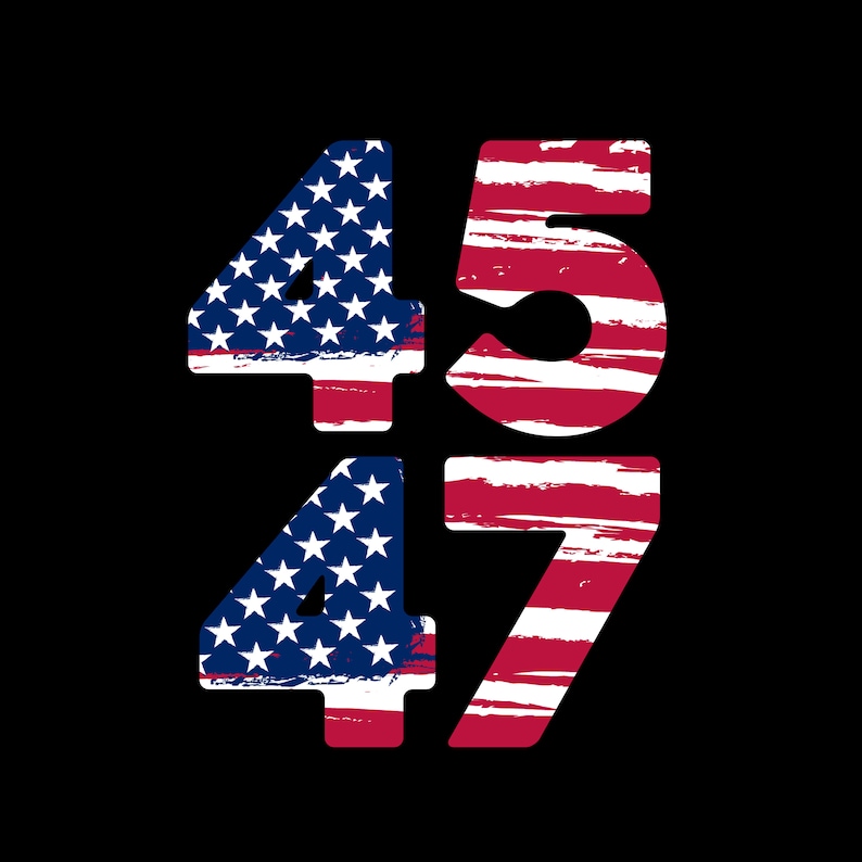 45 47 American Flag Svg, Digital Download File, Election PNG Bundle, 45 ...