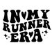 In My Runner Era Svg Png, Funny Runner Shirt, Funny Marathon Athlete ...