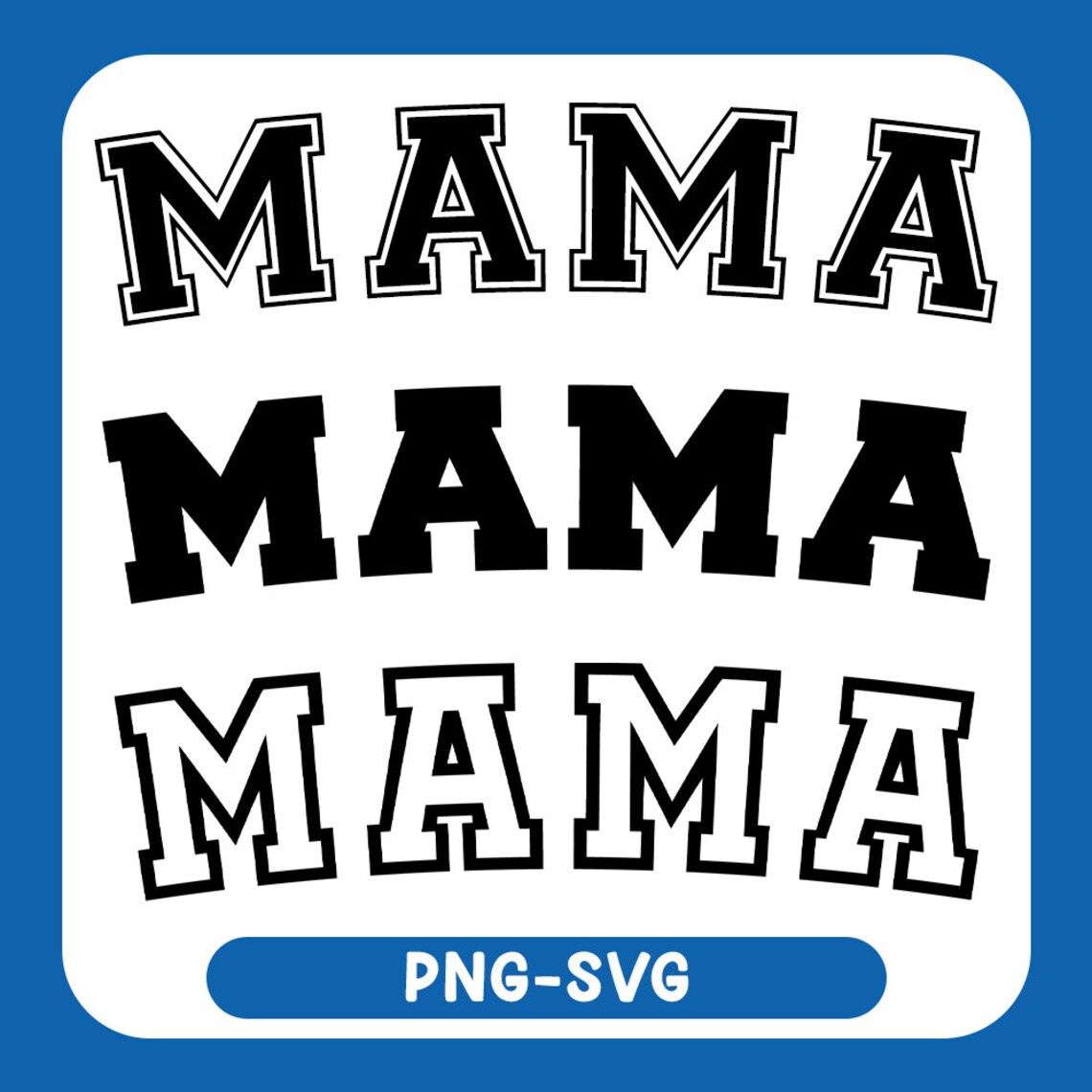 Mama Varsity Png, Mama Varsity Letters Svg, Mama Varsity Font Png,mama ...