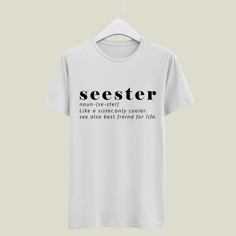 Seester Definition SVG PNG , Sister Birthday Gift , Sister Shirt , Cut ...