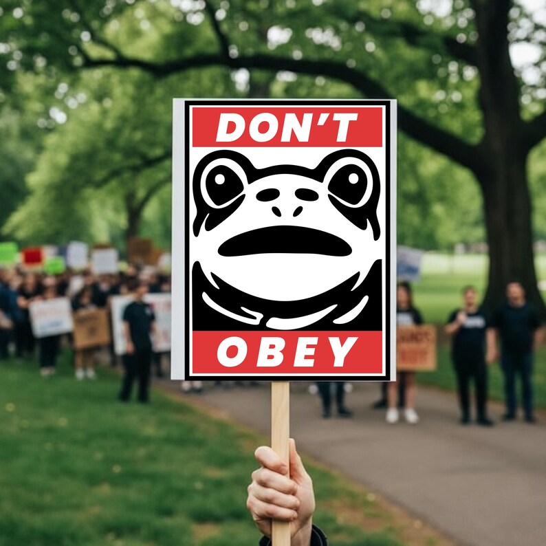 Portland Frog Don't Obey Protest Sign, Rally Poster for No Kings, Funny ...