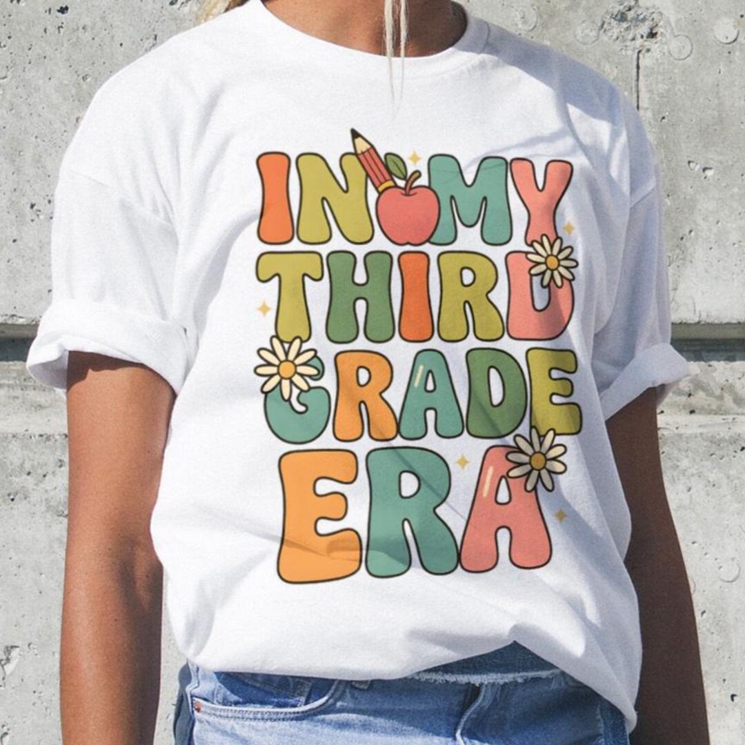 In My Third Grade Era PNG, Back to School Sublimation Design, Retro ...