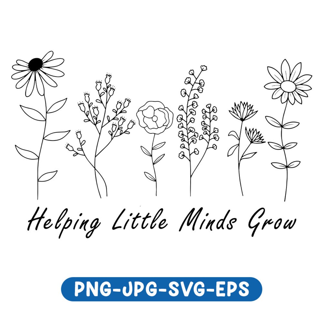 Helping Little Minds Grow Svg, Teacher Svg, Teacher Grow Svg, Cut Files ...