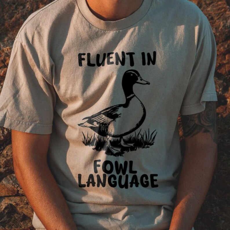 Fluent in Fowl Language PNG Files, Funny Duck Svg, Farm Life Svg, Duck ...
