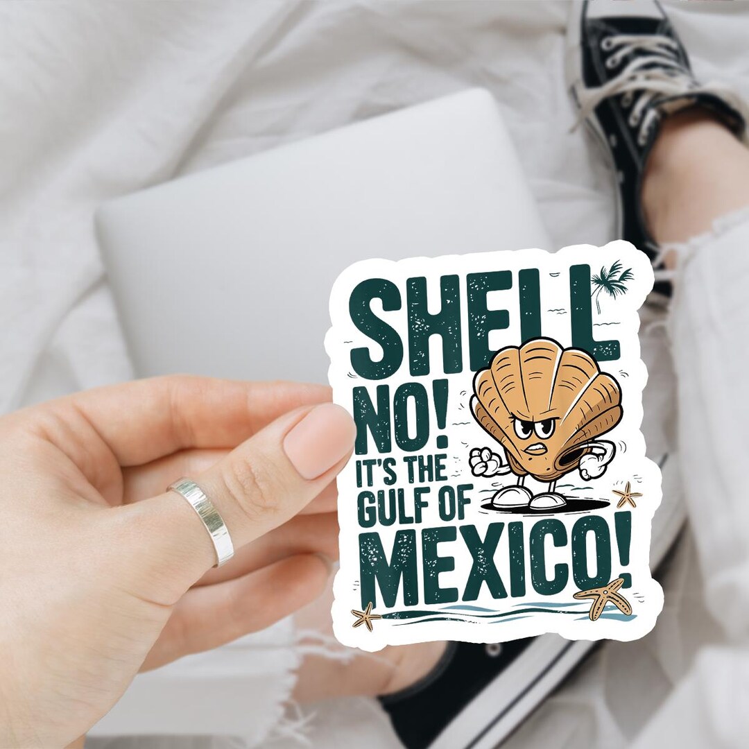 The Gulf for Mexico Sticker, Maga Mexicans Ain't Going Where Sticker ...