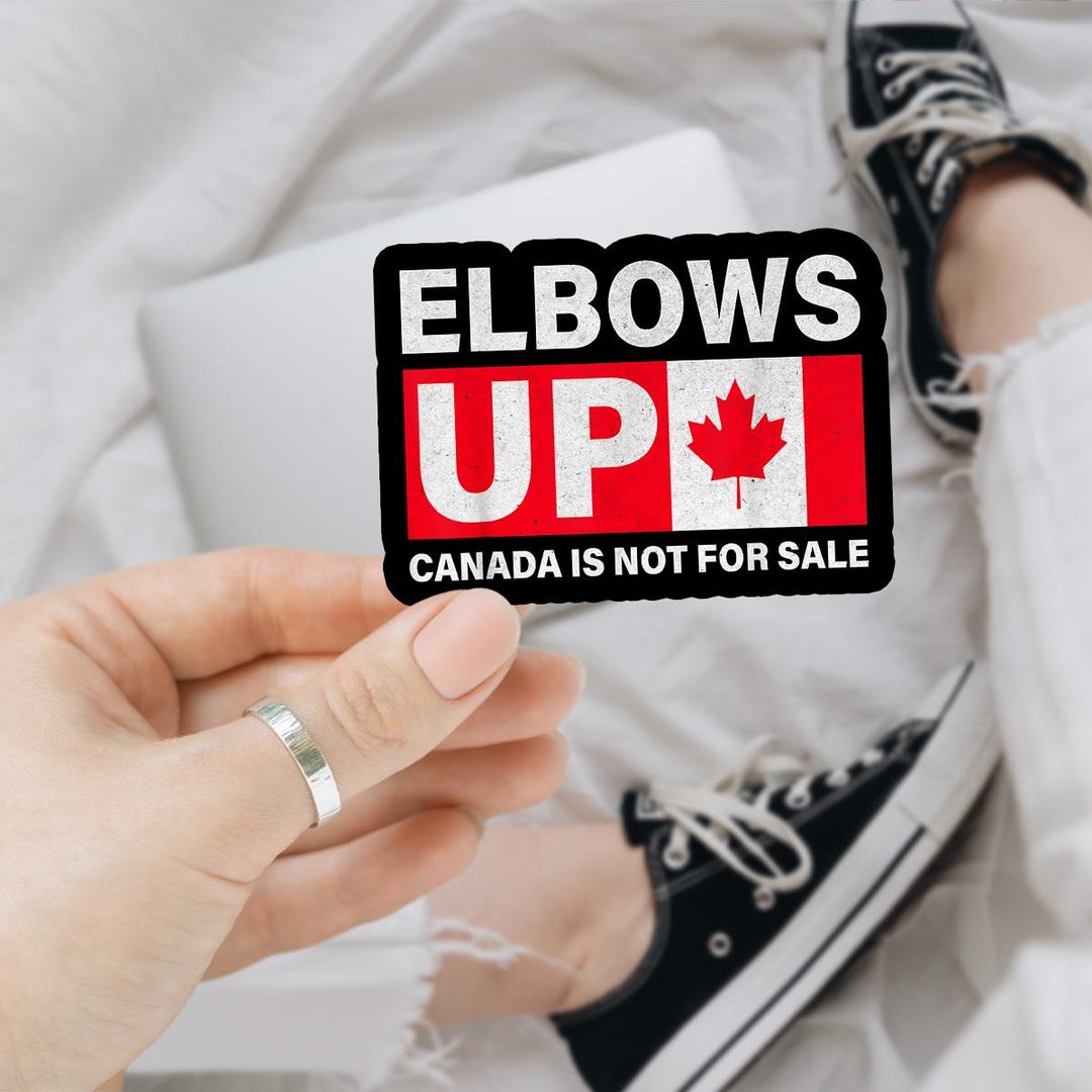 Elbows up Canada Sticker, Elbows up Gloves off Sticker, Canada is Not ...