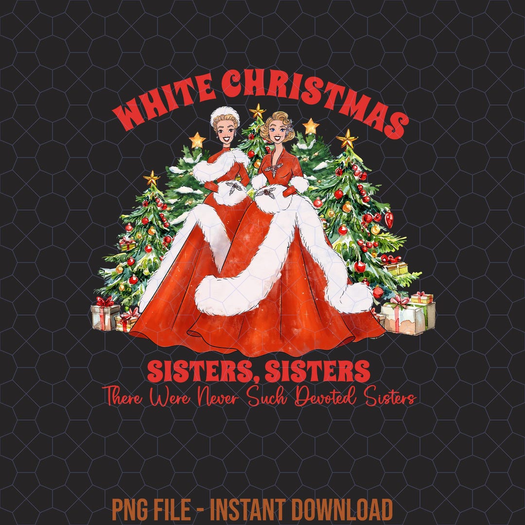 White Christmas Sisters Sisters Png, Haynes Sisters Png, I'm Dreaming ...