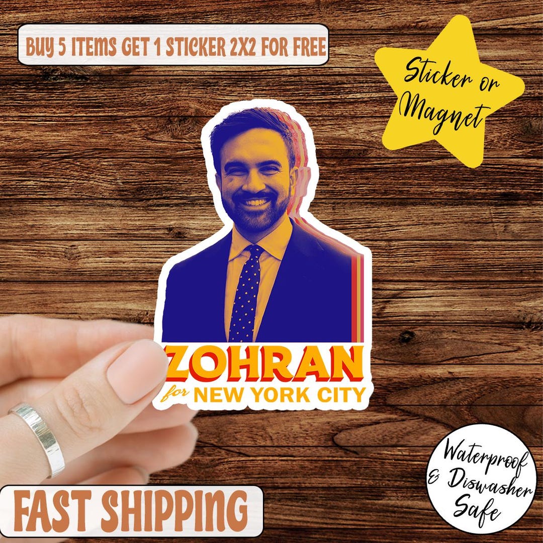Zohran Mamdani Sticker, Zohran Magnet, 2025 Campaign Decal, Progressive ...